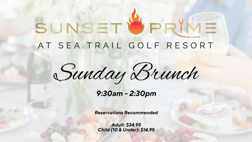 Sunday Brunch at Sunset Prime | Sea Trail Resort